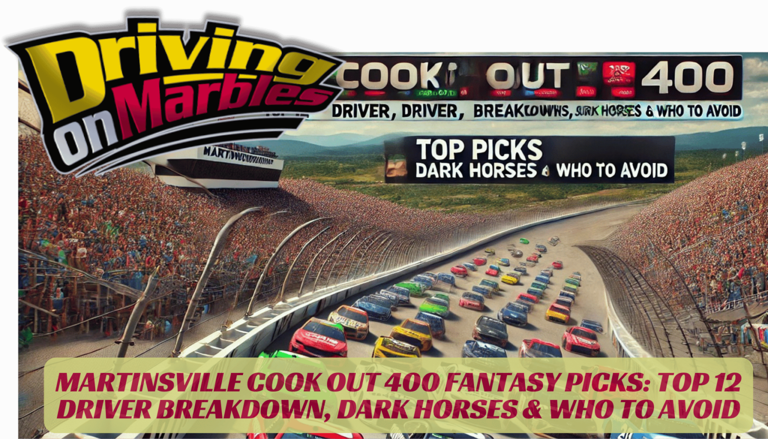 Martinsville Cook Out 400 Fantasy Picks: Top 12 Driver Breakdown, Dark ...
